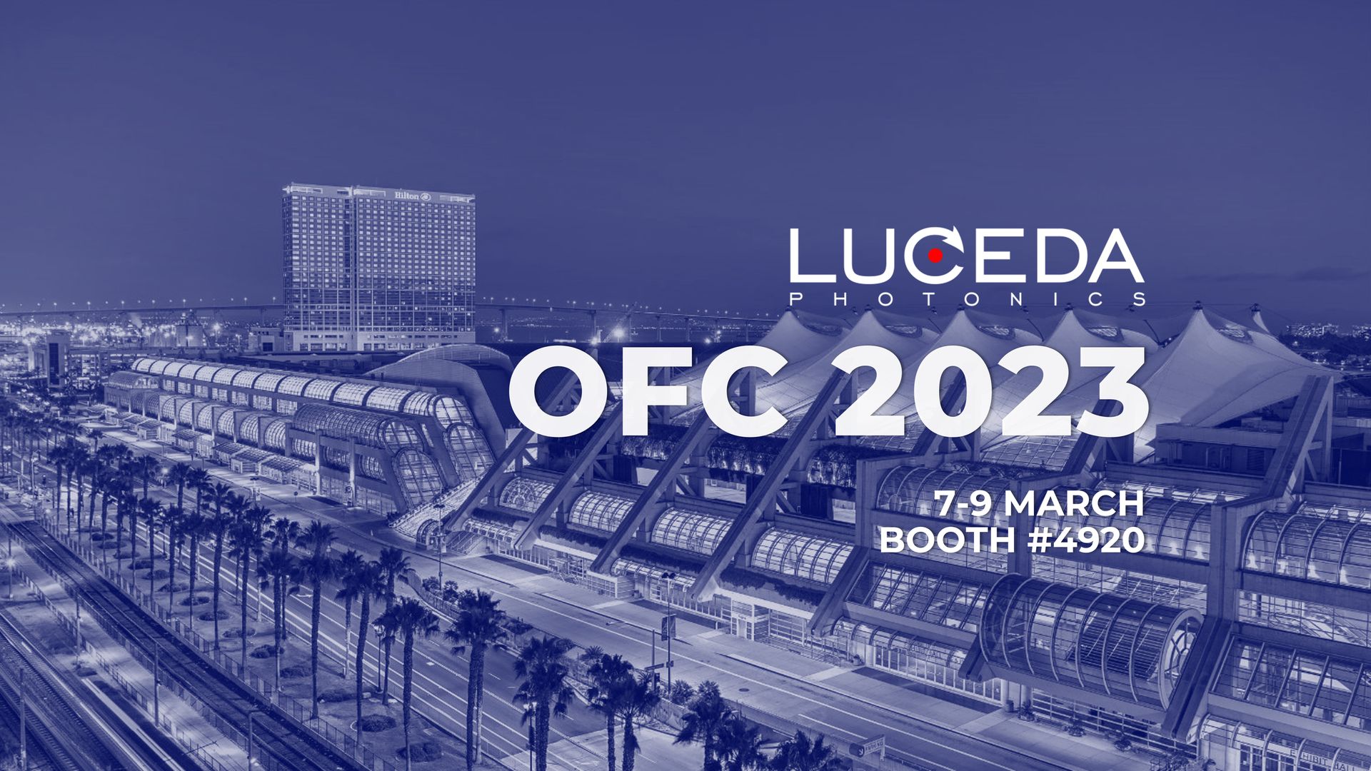 Meet Luceda at OFC 2023 in San Diego | Luceda Photonics